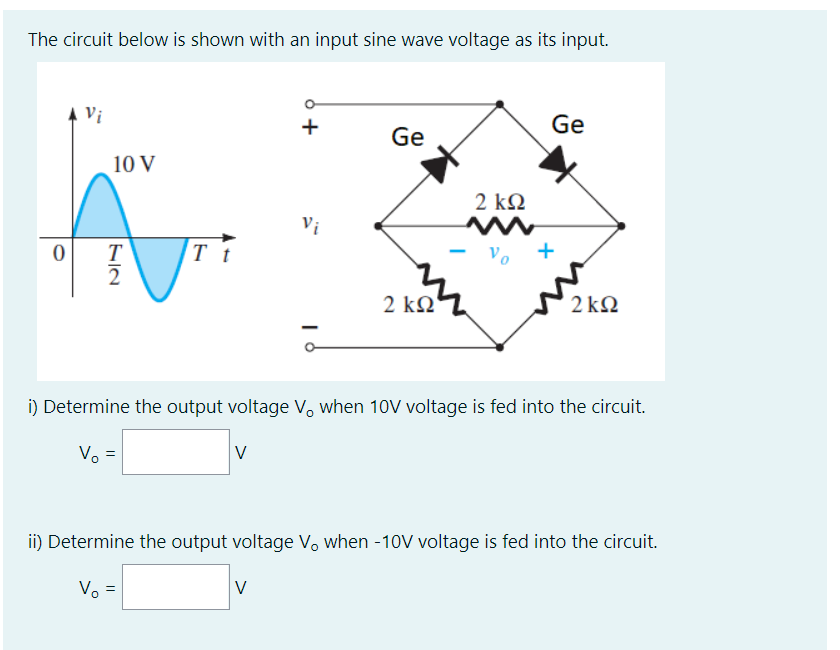 Solved The circuit below is shown with an input sine wave | Chegg.com