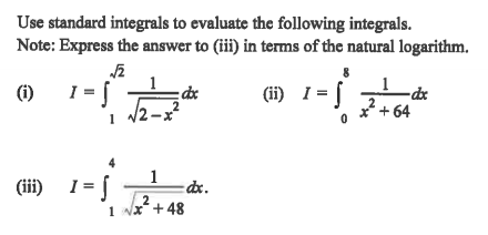 Solved Use standard integrals to evaluate the following | Chegg.com