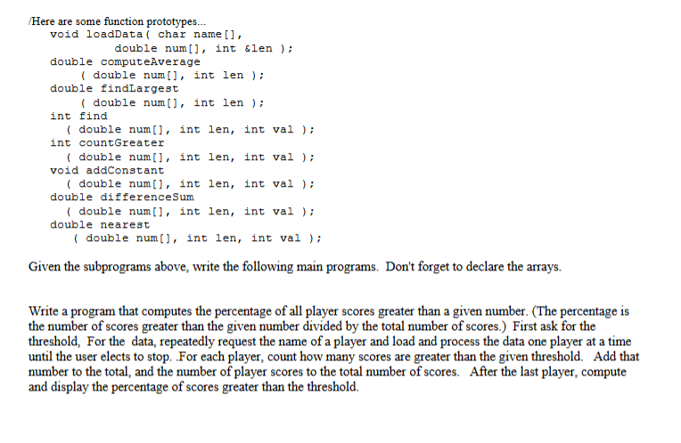 Solved Here are some function prototypes... void loadData( | Chegg.com