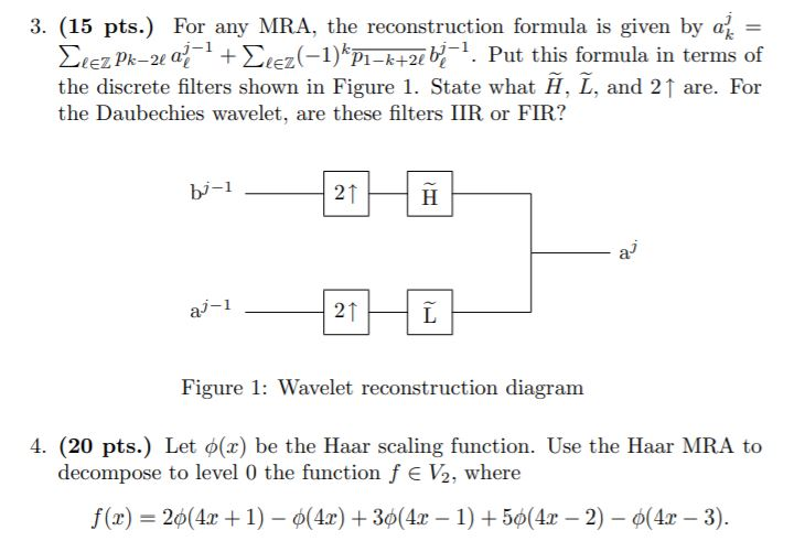 3. (15 pts.) For any MRA, the reconstruction formula | Chegg.com