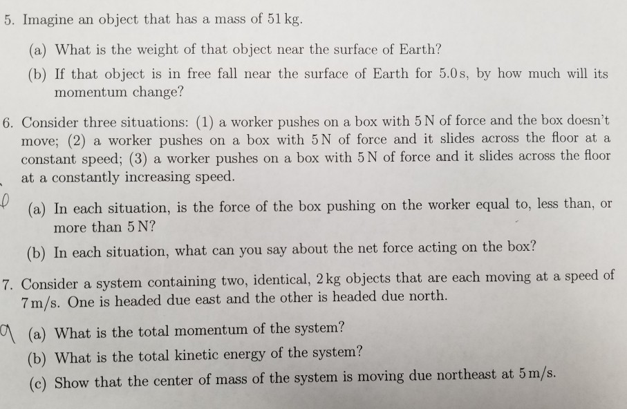 Solved 5. Imagine an object that has a mass of 51 kg. (a) | Chegg.com