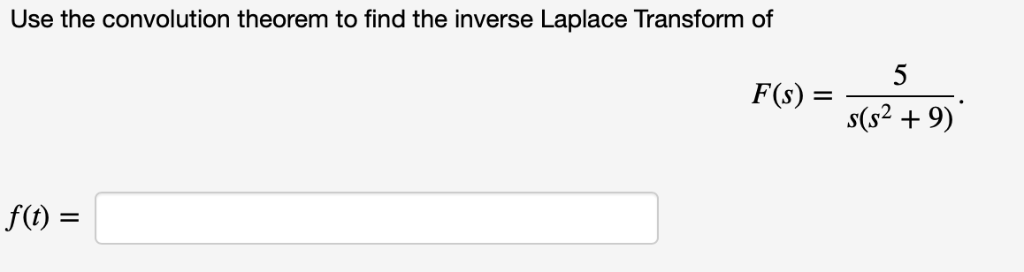 Solved Use the convolution theorem to find the inverse | Chegg.com