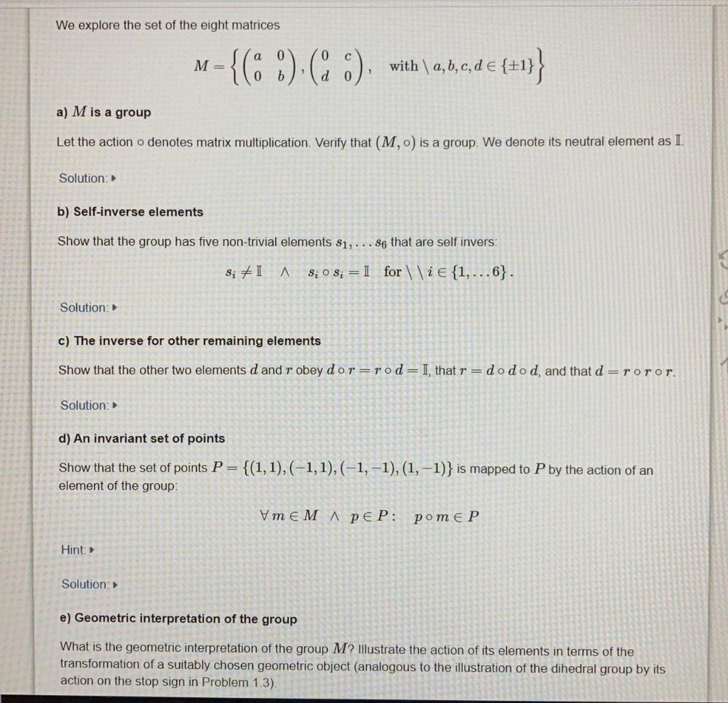 Solved We explore the set of the eight matrices M= - {:) ( ) | Chegg.com