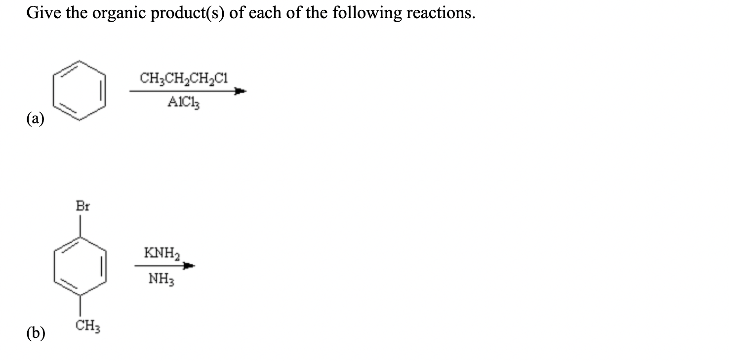 Solved Give the organic product(s) of each of the following | Chegg.com