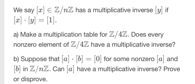 Solved We say [x] Element Z/nZ has a multiplicative inverse | Chegg.com