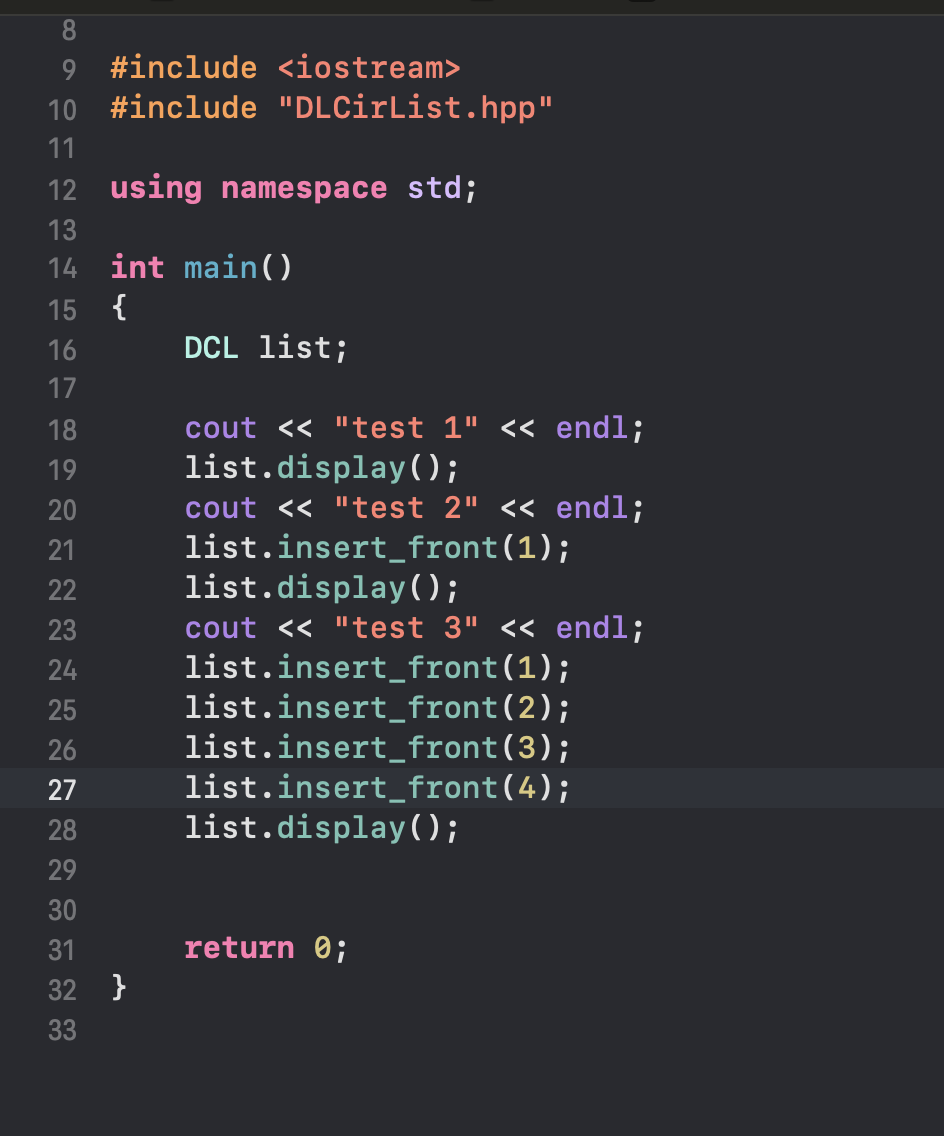 Solved 8 9 #include 10 #include "DLCirList.hpp" 11 12 using | Chegg.com