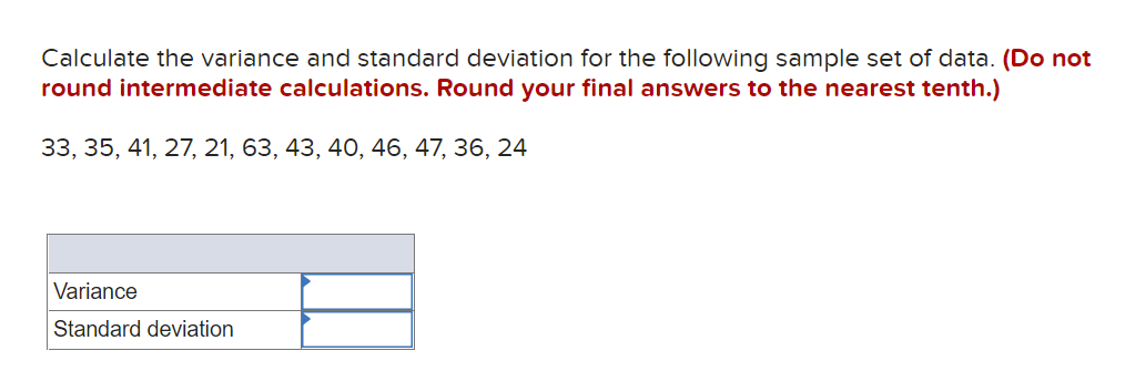 Solved Calculate the variance and standard deviation for the | Chegg.com