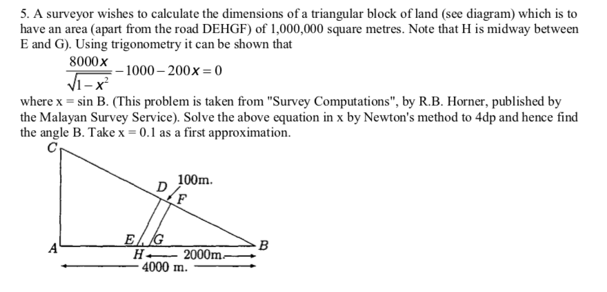 Solved 5. A surveyor wishes to calculate the dimensions of a | Chegg.com
