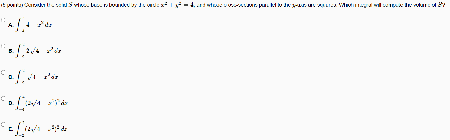 Solved (5 points) Consider the solid S whose base is bounded | Chegg.com