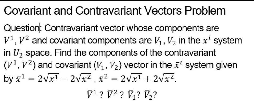 Solved Covariant And Contravariant Vectors Problem Question