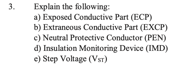 Solved Explain the following: a) Exposed Conductive Part | Chegg.com