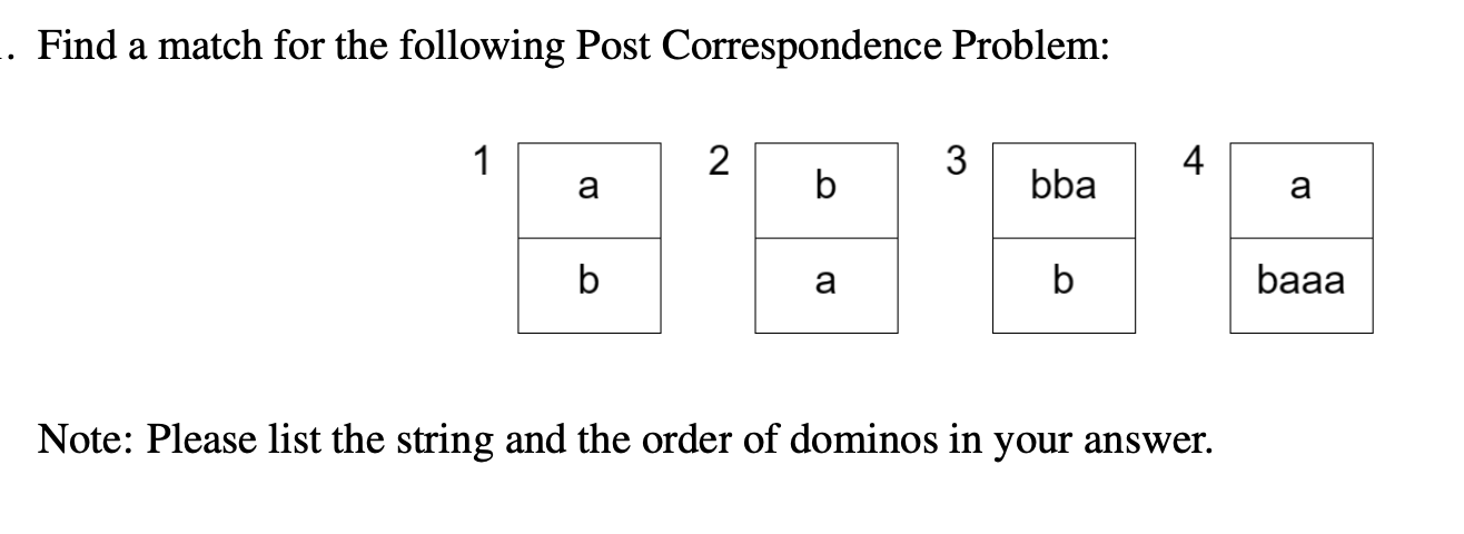 Solved Find a match for the following Post Correspondence | Chegg.com