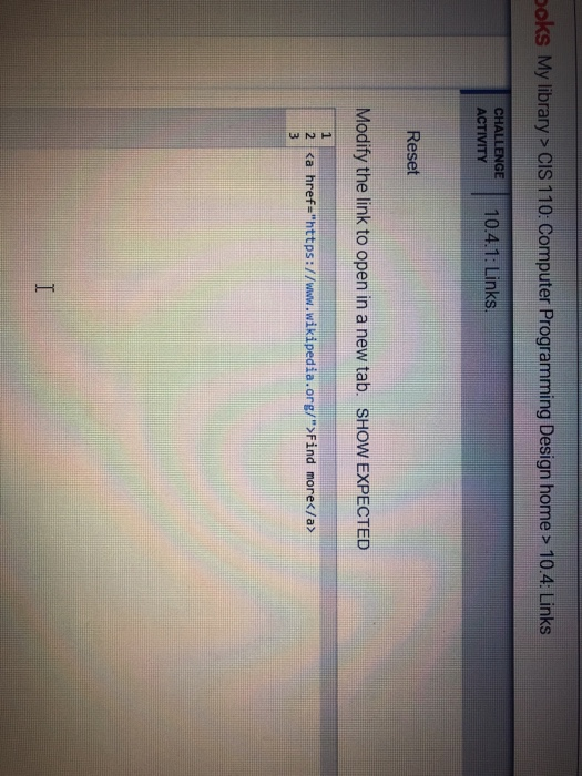 Solved oks My library > CIS 110: Computer Programming Design | Chegg.com Solved oks My library > CIS 110: Computer Programming Design | Chegg.com