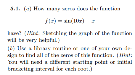 Solved 5.1. (a) How many zeros does the function f(x) = | Chegg.com