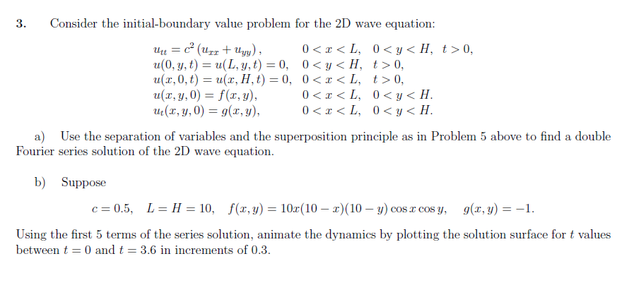 Solved 3 Consider The Initial Boundary Value Problem For 7453