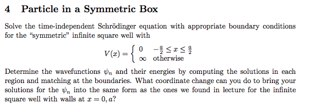 Solved 4 Particle in a Symmetric Box Solve the | Chegg.com