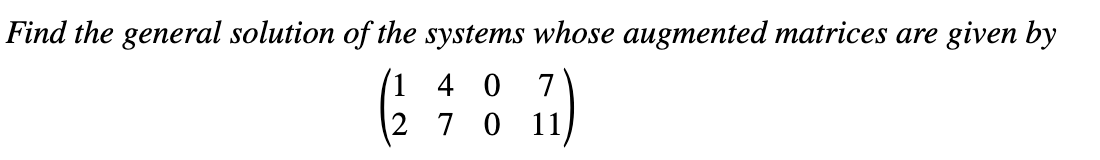 Solved Find the general solution of the systems whose | Chegg.com
