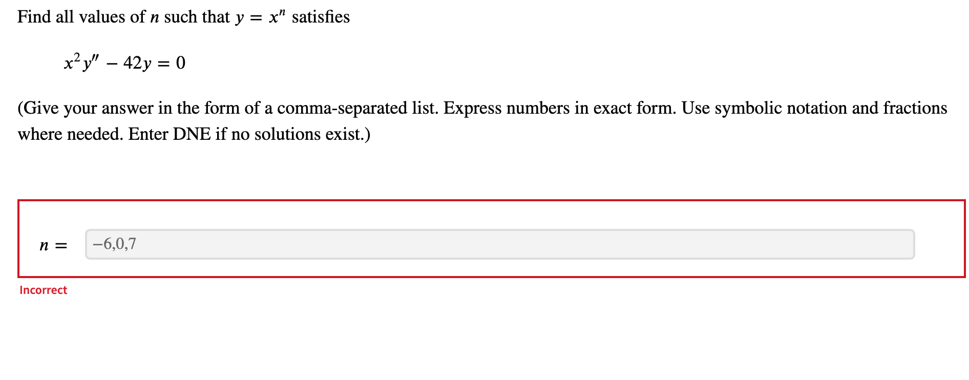 Solved Find all values of n such that y=xn satisfies | Chegg.com