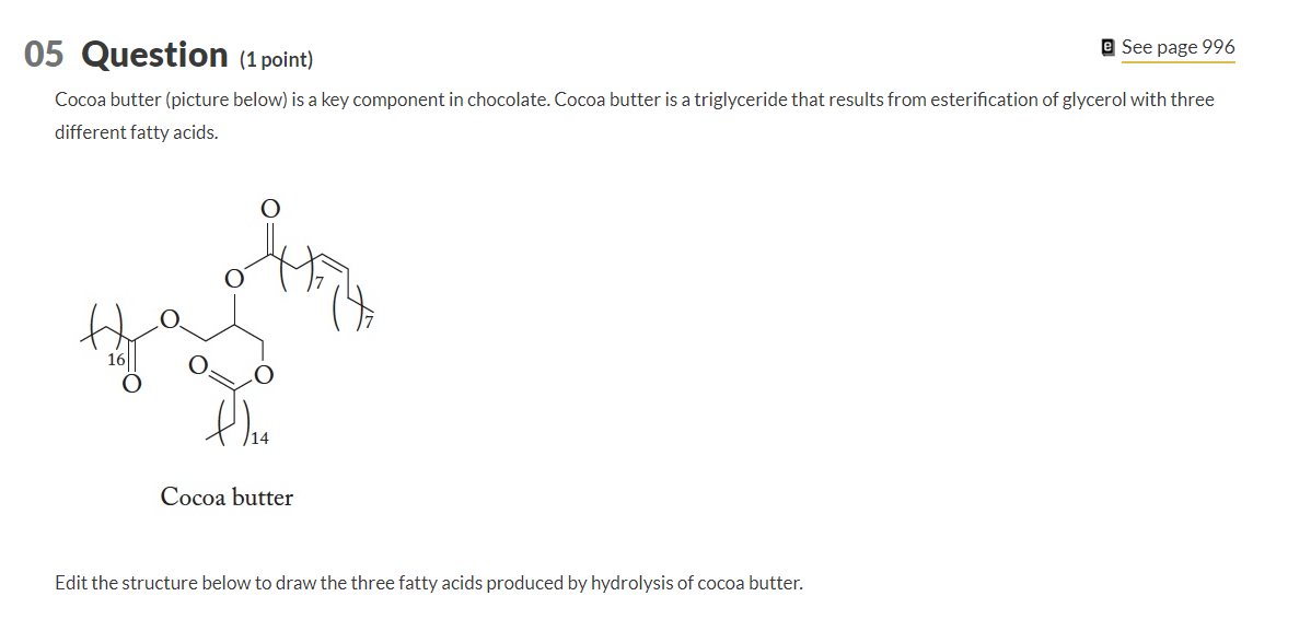 Solved Cocoa butter (picture below) ﻿is a key component in | Chegg.com