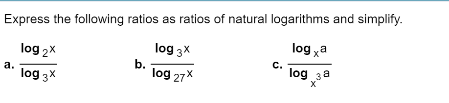 Solved Express the following ratios as ratios of natural | Chegg.com