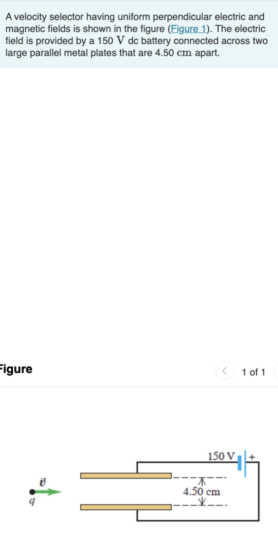 Solved A velocity selector having uniform perpendicular | Chegg.com