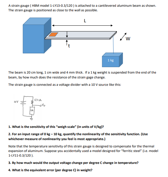 A strain gauge (HBM model 1-LY13-0.3/120 ) is | Chegg.com