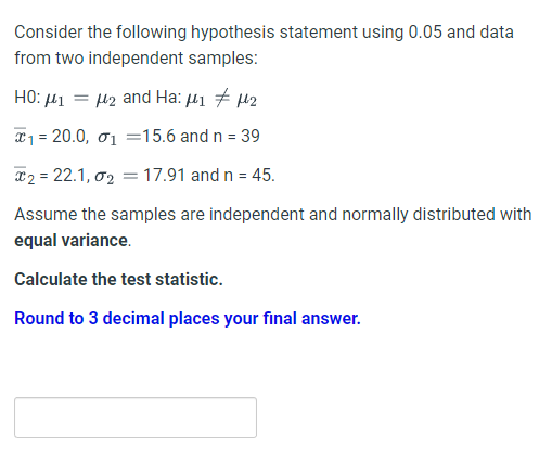 Solved Consider the following hypothesis statement using | Chegg.com