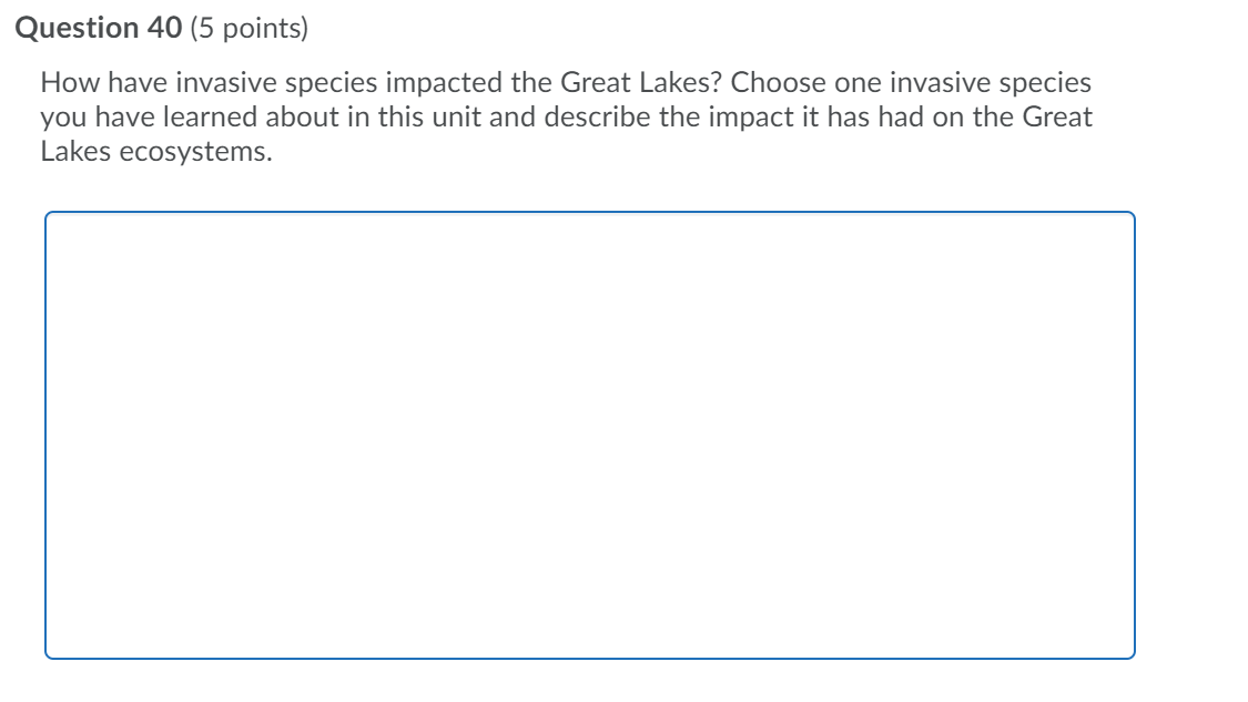 Solved Question 40 (5 points) How have invasive species | Chegg.com