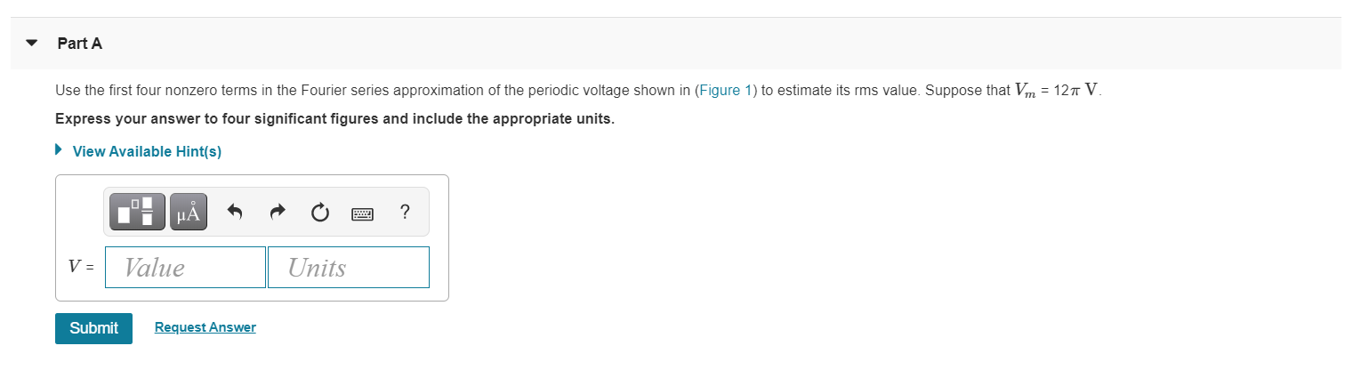 Solved Figure 1 of 1 Vm Vm/4 t 1/4 1/2 31/4 -Vm/4 - Vm | Chegg.com