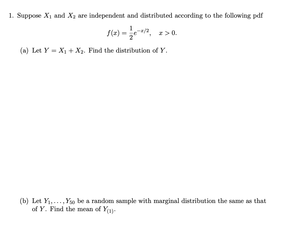 Solved Suppose X1 and X2 are independent and distributed | Chegg.com