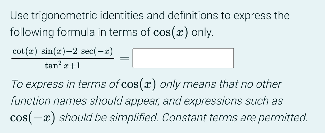 Solved Use trigonometric identities and definitions to | Chegg.com
