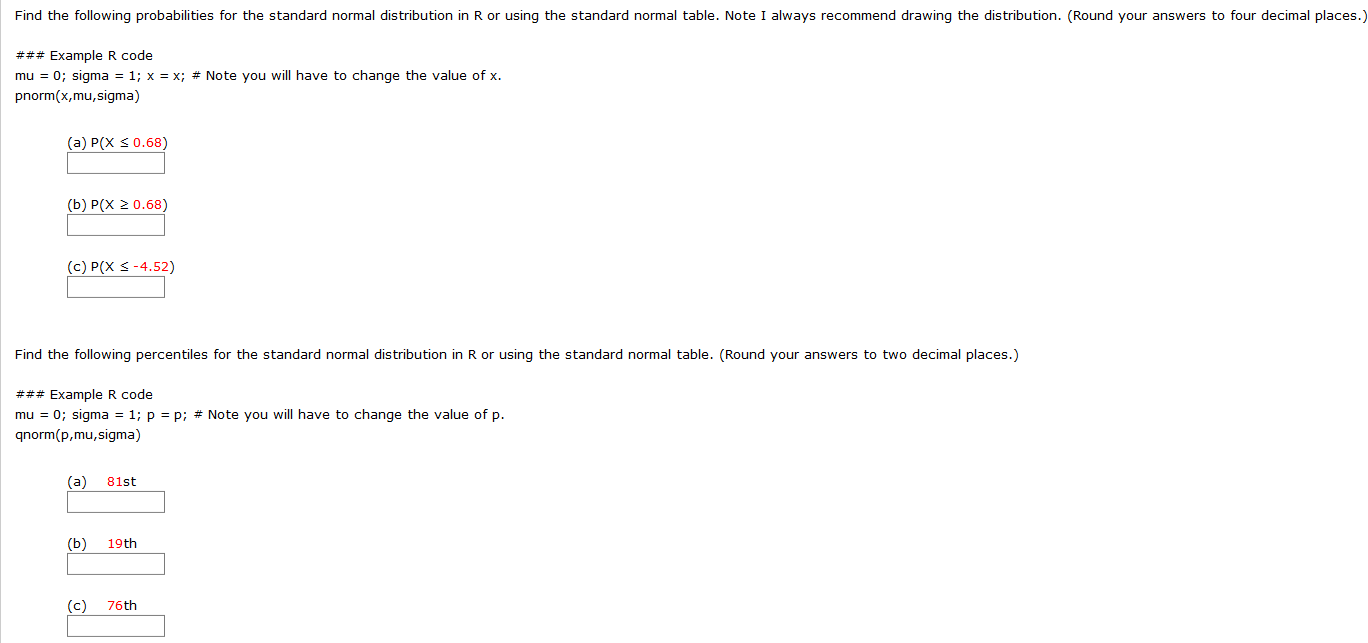 Solved Find the following probabilities for the standard | Chegg.com