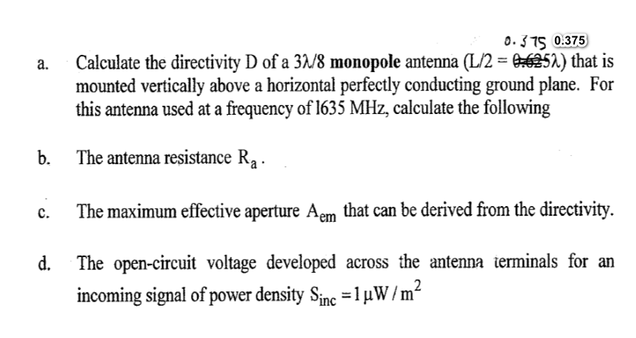Solved a. 0.375 0.375 Calculate the directivity D of a 31/8 | Chegg.com