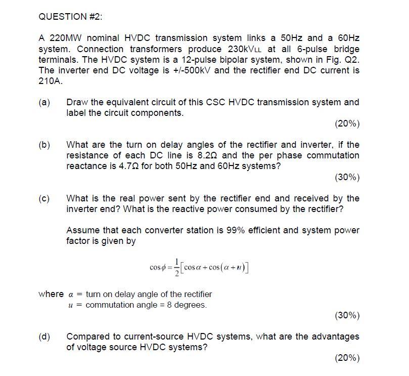 Solved QUESTION #2: A 220MW nominal HVDC transmission system | Chegg.com