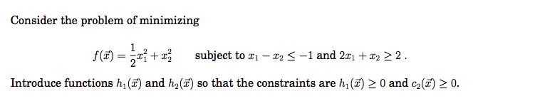 Consider the problem of minimizing f(x)=21x12+x22 | Chegg.com