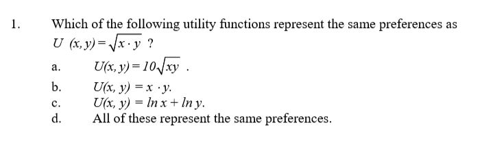 Solved 1.Which of the following utility functions represent | Chegg.com