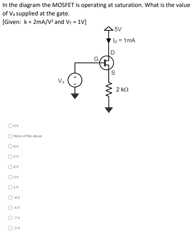Solved In the diagram the MOSFET is operating at saturation. | Chegg.com