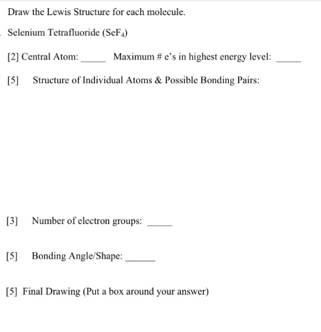 Solved Draw the Lewis Structure for each molecule. Selenium | Chegg.com