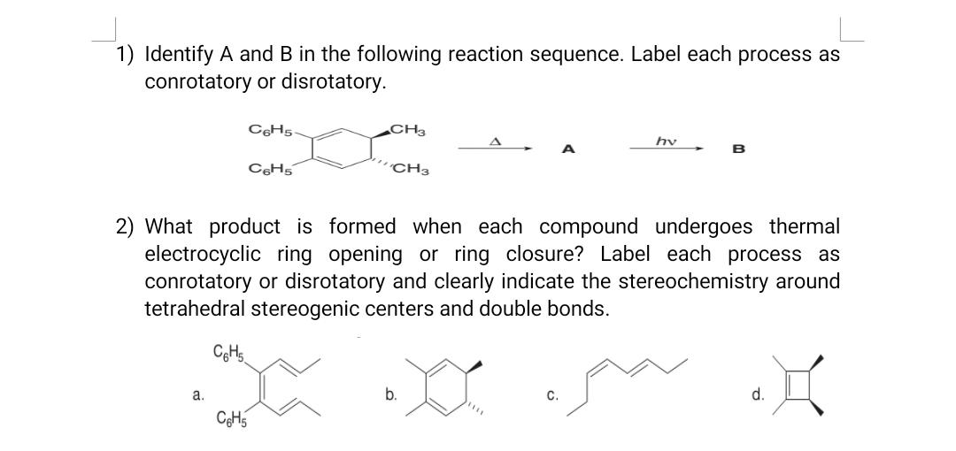 Solved 1) Identify A and B in the following reaction | Chegg.com