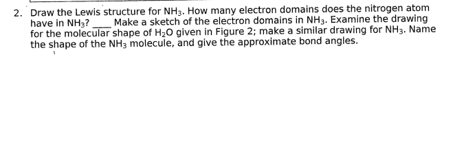 Solved 2. Draw the Lewis structure for NH3. How many | Chegg.com