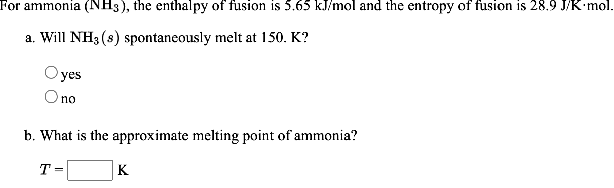 Solved For ammonia (NH3), the enthalpy of fusion is 5.65 | Chegg.com
