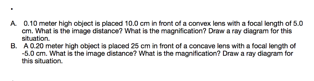 Solved A. 0.10 meter high object is placed 10.0 cm in front | Chegg.com