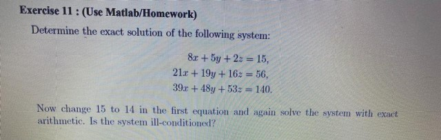 Solved Exercise 11 : (Use Matlab/Homework) Determine the | Chegg.com