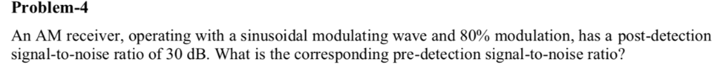 Solved Problem 4 An Am Receiver Operating With A Sinusoidal