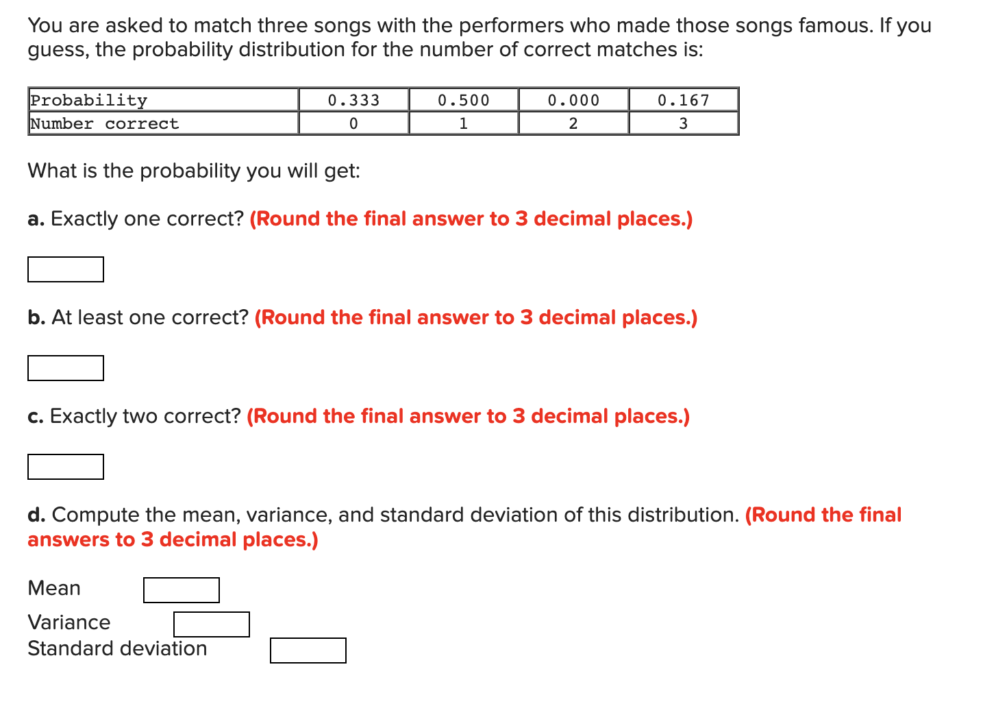 Solved You are asked to match three songs with the | Chegg.com