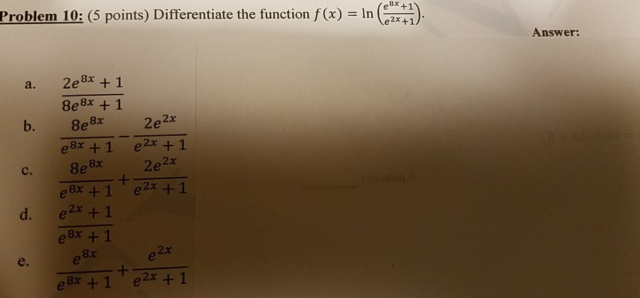 Solved Problem 10: (5 points) Differentiate the function | Chegg.com