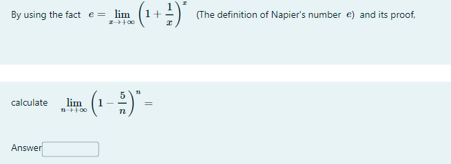 Solved By using the fact e = lim (1+1)* (The definition of | Chegg.com
