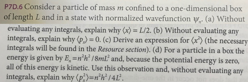 Solved P7D.6 Consider a particle of mass m confined to a | Chegg.com
