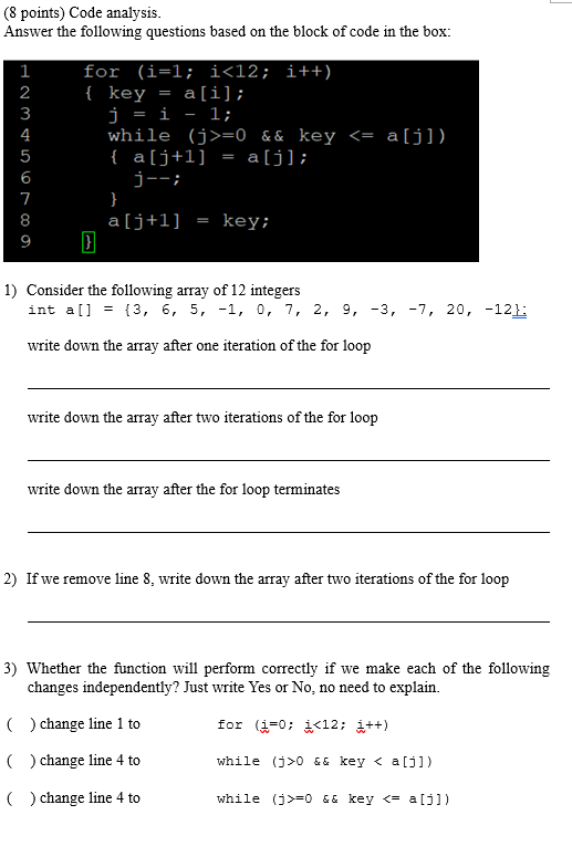 Solved (8 points) Code analysis. Answer the following | Chegg.com