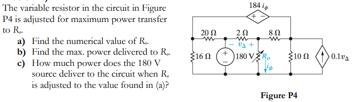 Solved The variable resistor in the circuit in Figure P4 is | Chegg.com